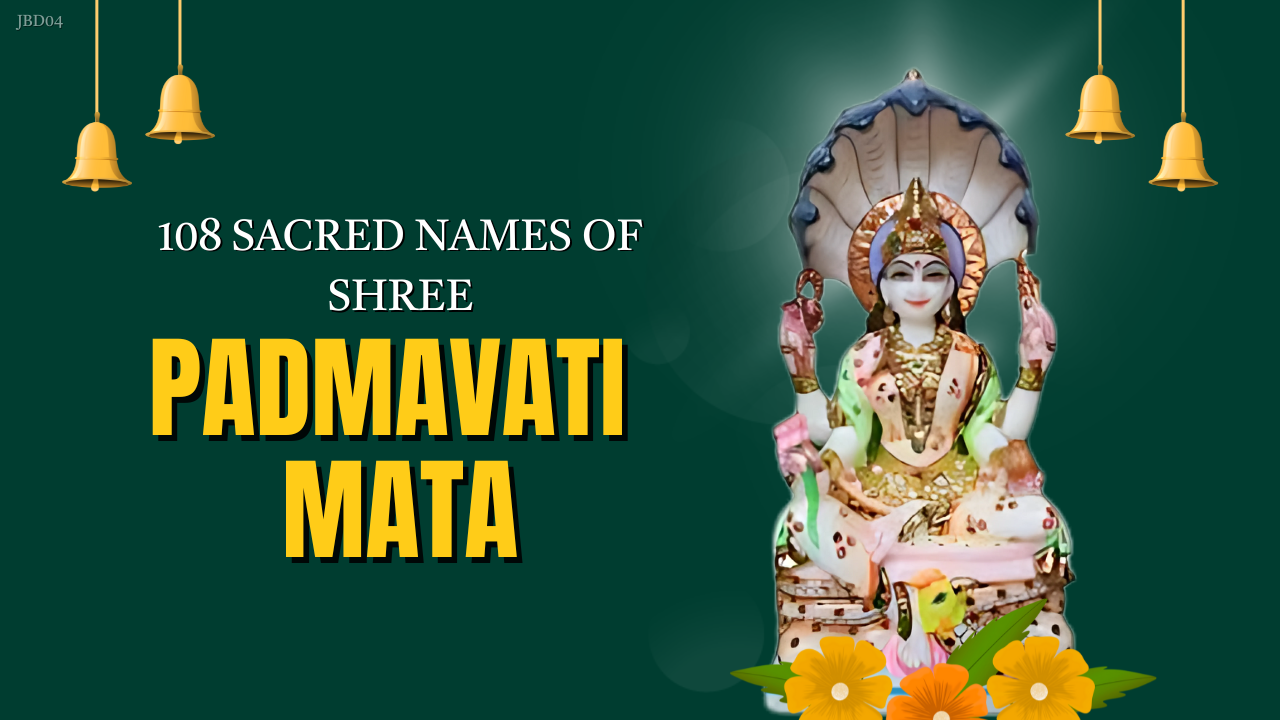 JBD04 - Maa Padmavati Devi – 108 Sacred Names – Jain Bliss