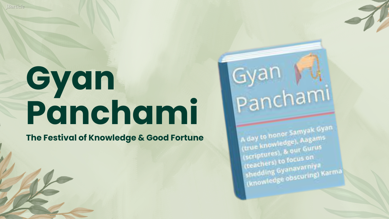 Gyan Panchami 2025 – The Festival of Knowledge & Good Fortune – Jain Bliss