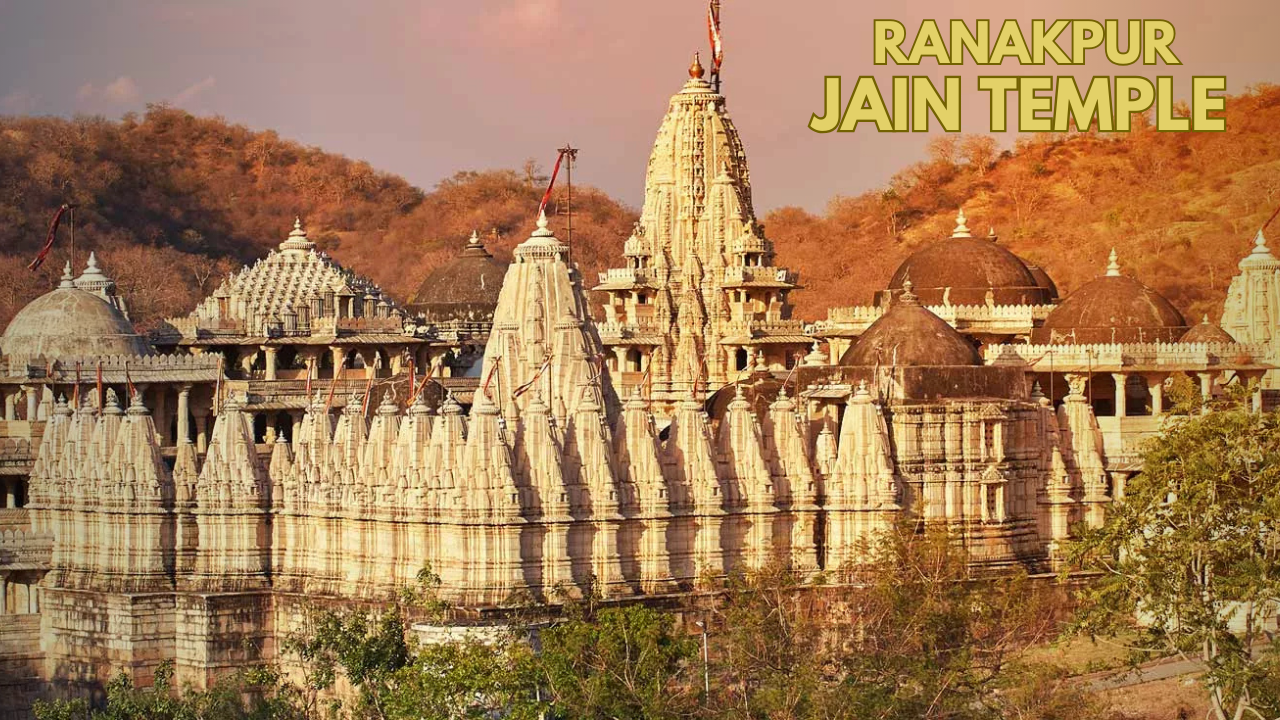 Ranakpur Jain Temple – Jain Bliss